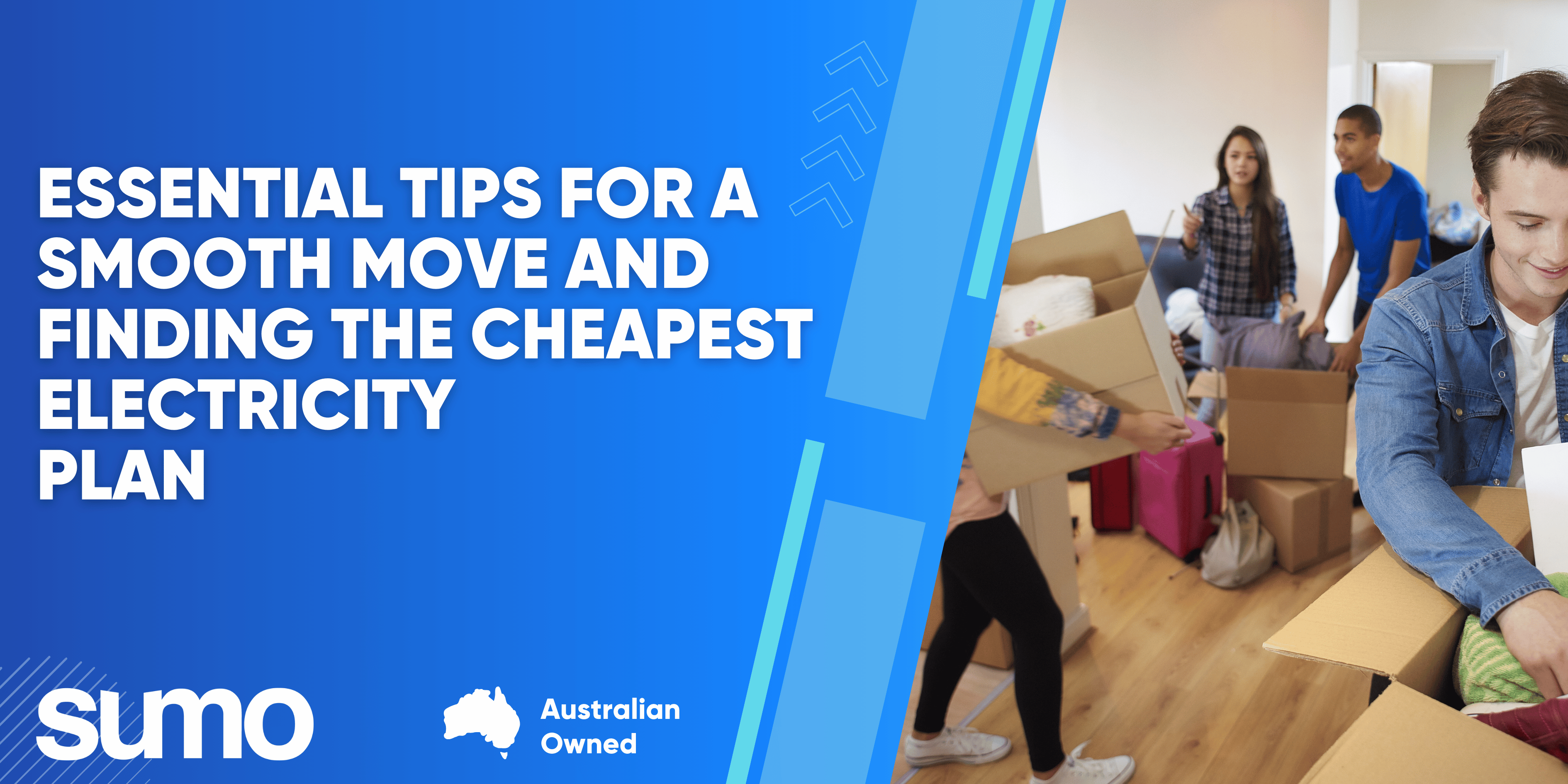Essential Tips for Finding the Moving House Cheapest Electricity Plan | Sumo - Electricity & Gas